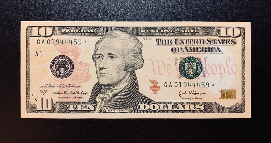 2004 A Ten Dollar Federal Reserve Star Note CA01944459* Gem ...