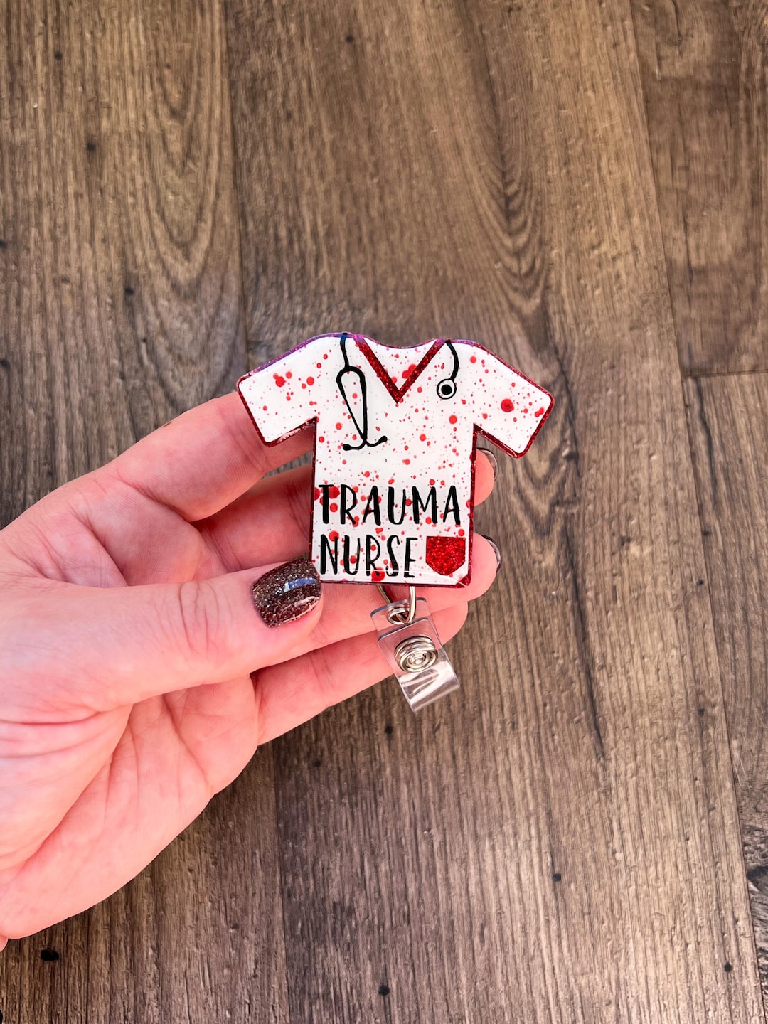 Trauma Nurse Blood Splatter Scrub Top Badge Reel | Nurse Badge Reel ...