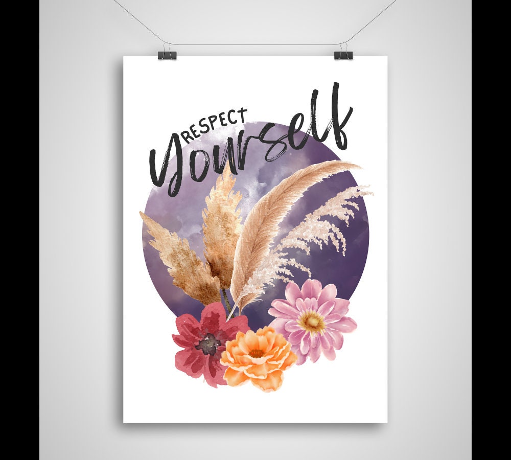 Printable Inspirational Poster "respect Yourself" - 8.5x11 Portrait - Etsy