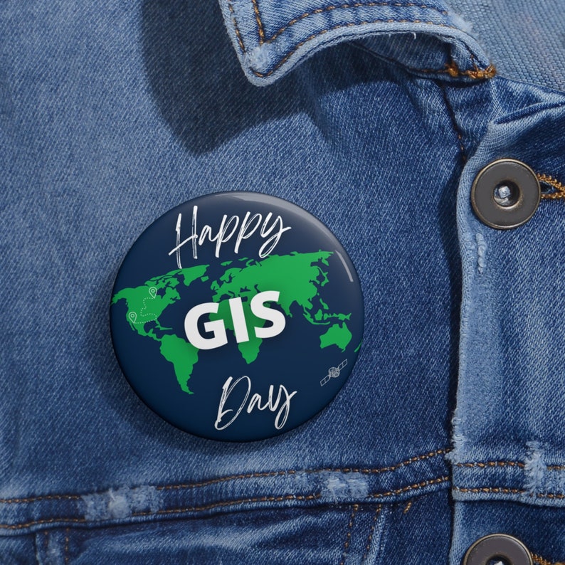 Happy GIS Day Button - Multiple Sizes - Etsy