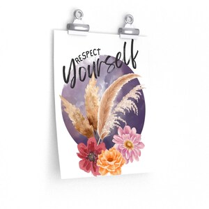 Art - "respect Yourself" on Premium Matte Poster - 6 Sizes - Etsy