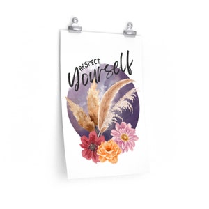 Art - "respect Yourself" on Premium Matte Poster - 6 Sizes - Etsy