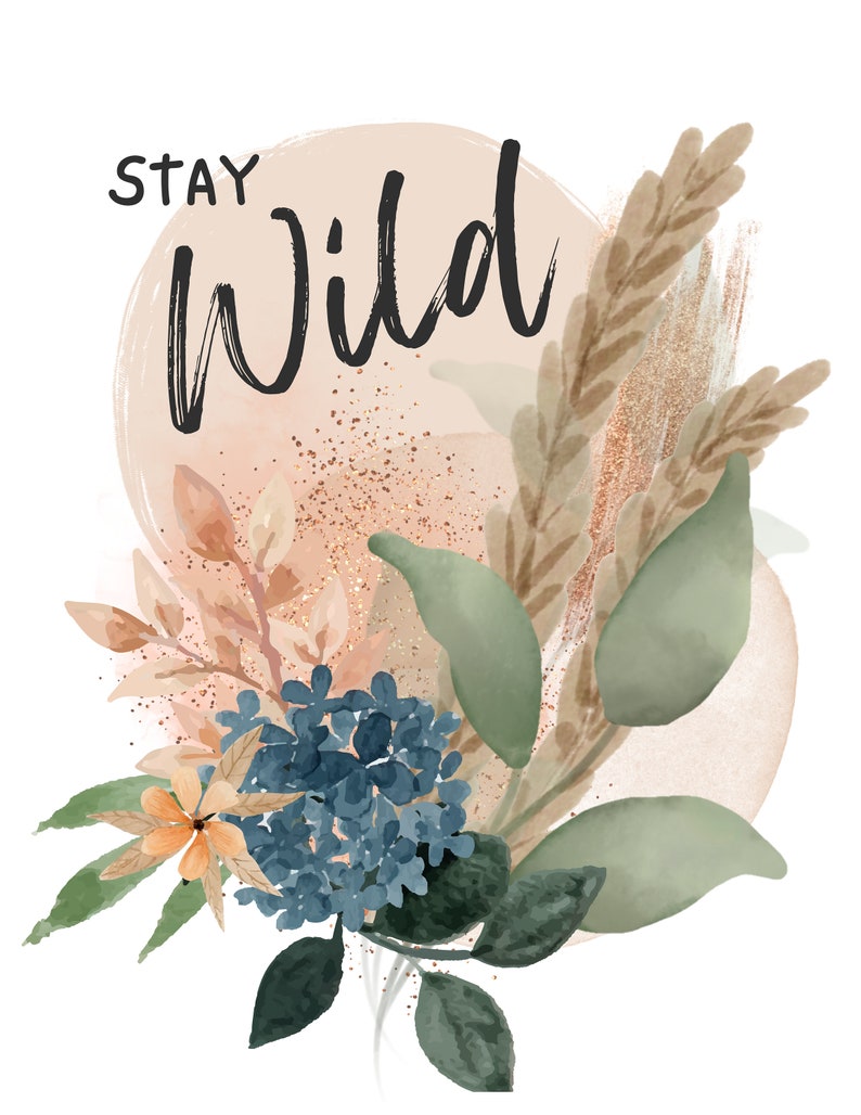 Printable Inspirational Poster "stay Wild" - 8.5x11 Portrait - Etsy
