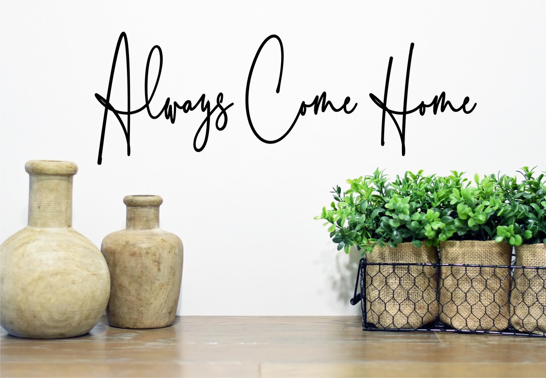 Always Come Home Sign, Always Come Home Wood Sign, Wood Word Cut Out ...