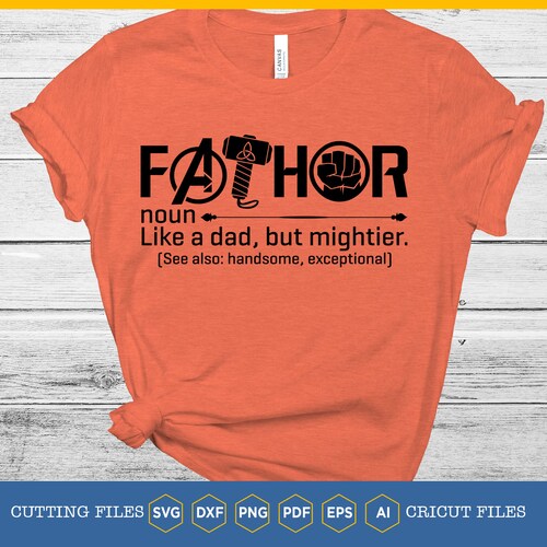Fathor Svg Father's Day Shirt Fathor Superhero Instant - Etsy