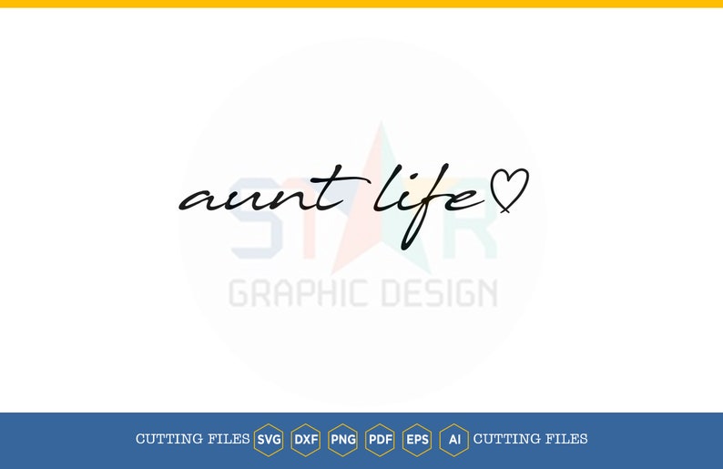 Aunt Life SVG: Auntie Shirt Design, Cricut Cut File (digital Download ...