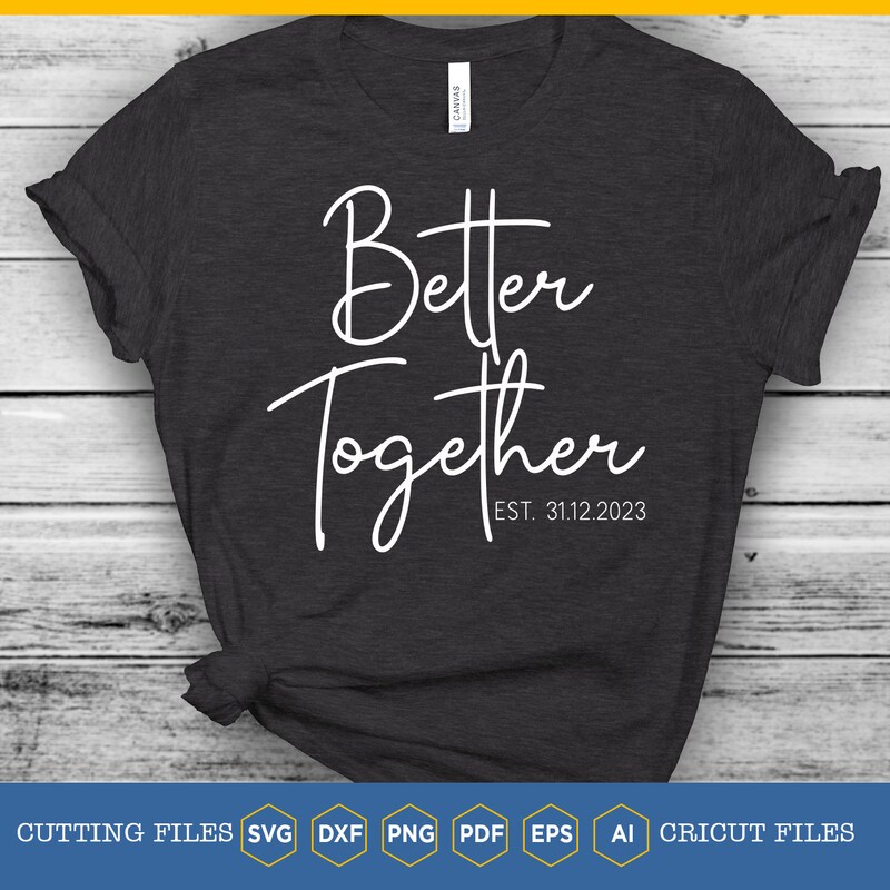 Better Together Svg - Etsy