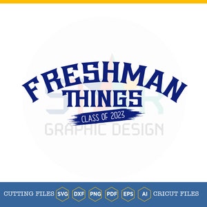 Freshman Things SVG | High School Svg | Back to School 2023 | Class ...