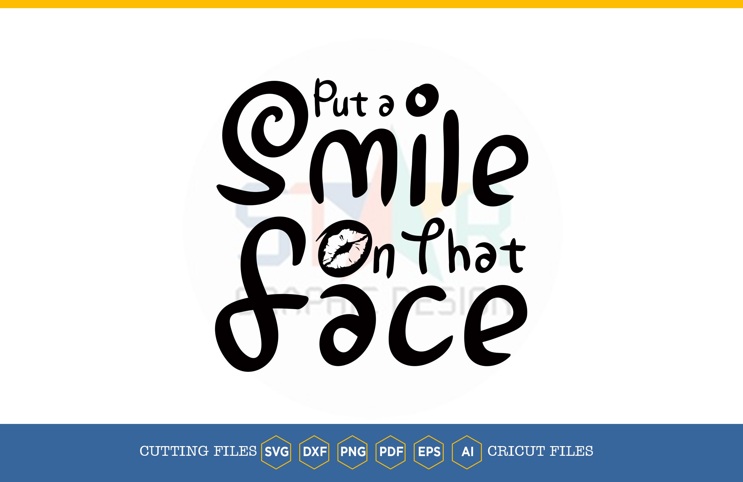 Put a Smile on the Face Svg Smiley Face Svg Happy Face Svg - Etsy