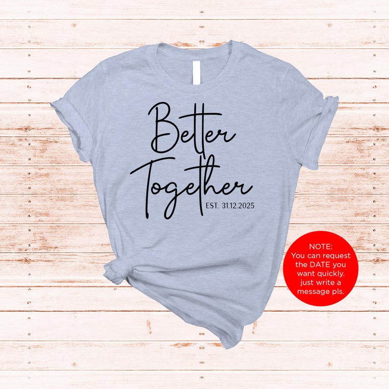 Better Together Shirt: Matching Couple or Friendship Tee - Etsy