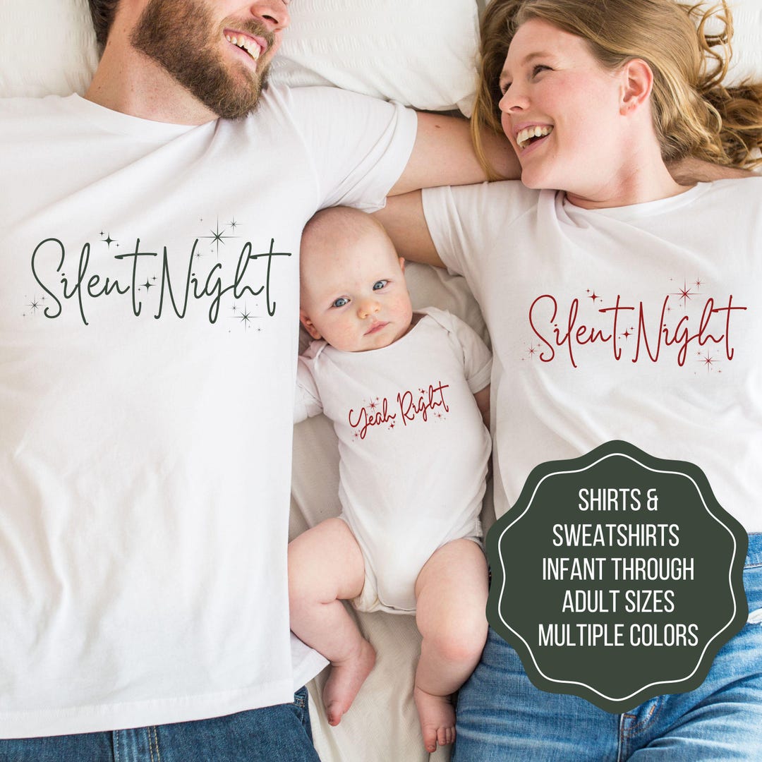 Silent Night Yeah Right Mommy and Me Christmas Sweatshirt Family ...