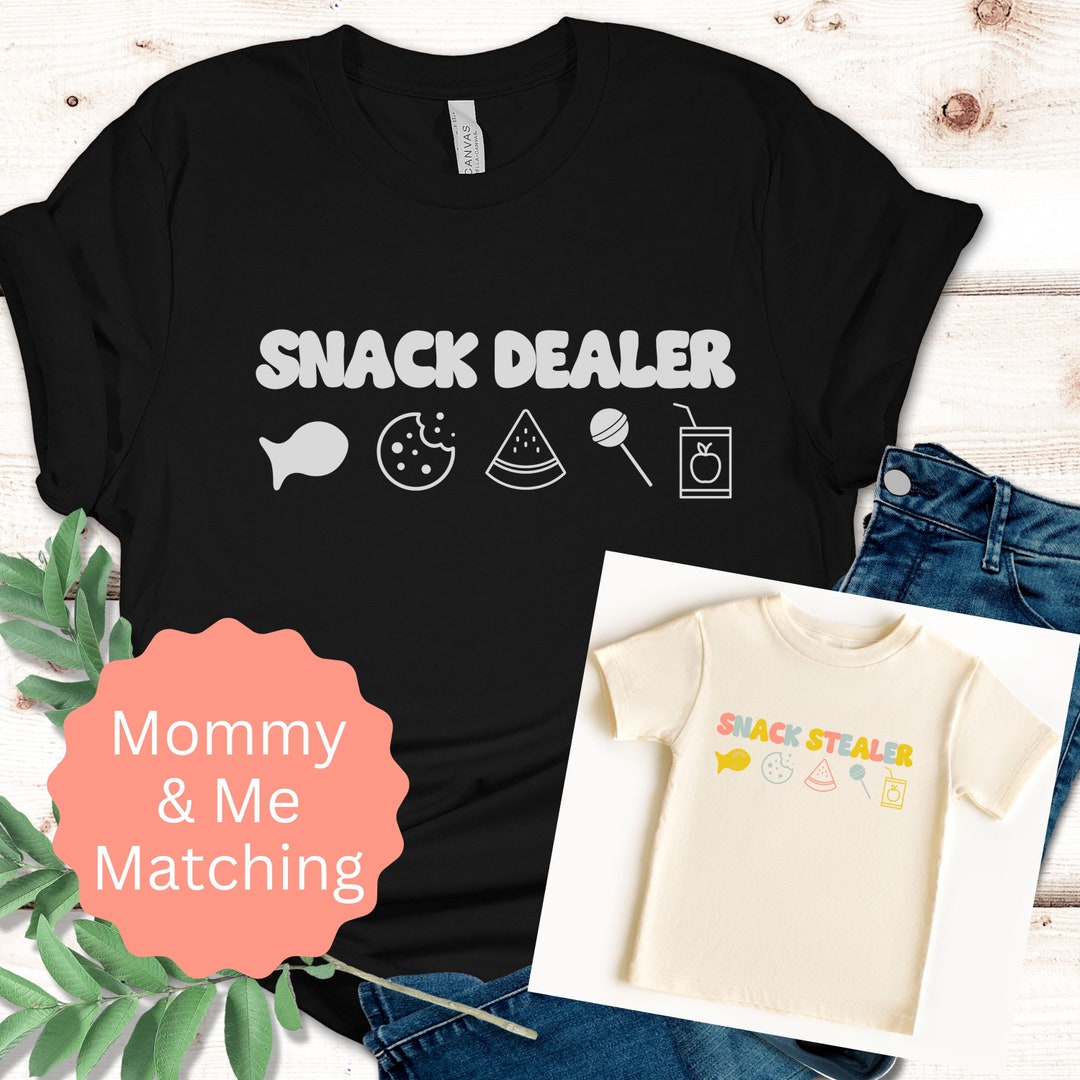 Snack Dealer / Snack Stealer Shirt for Adult Kid Toddler Funny Shirt ...