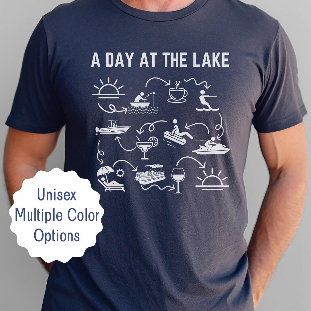 Lake Shirt for Adult A Day at the Lake Funny Lake Tshirt for Lake House ...