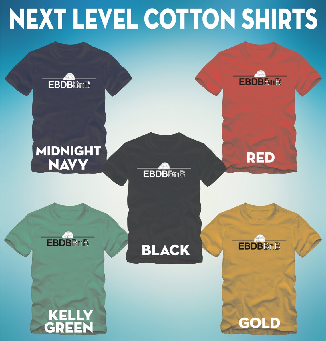 EBDB Bnb - Premium T-shirt - Many Color Options - Ringers / Cottons ...