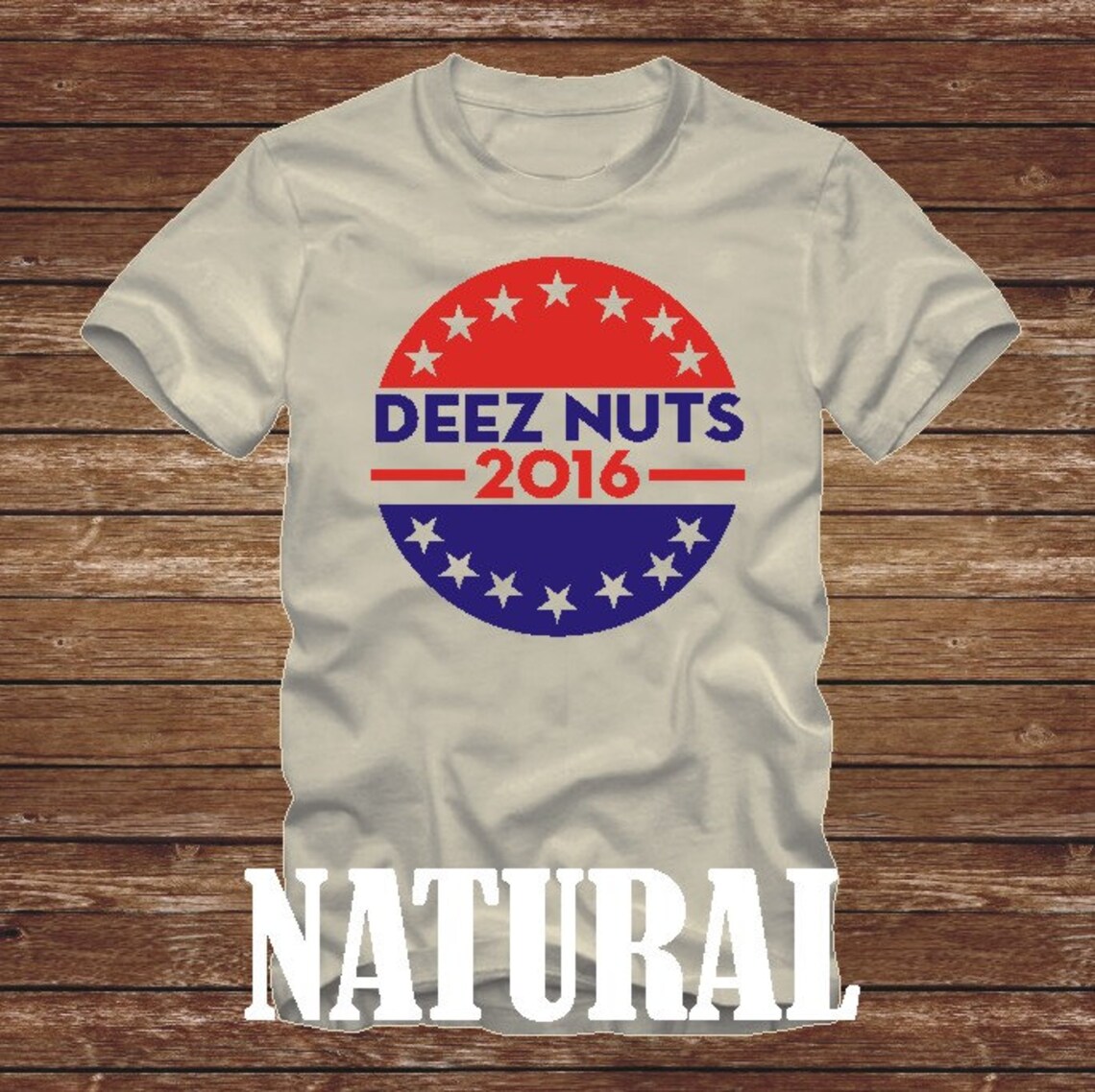 Deez Nuts 2016 T Shirt President Us Funny Tshirt Election Etsy