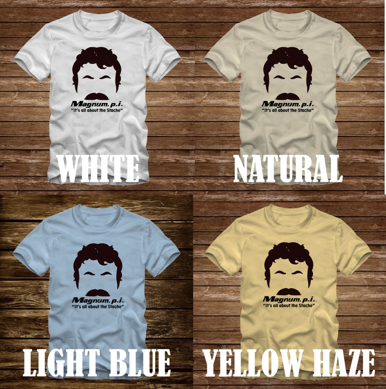 MAGNUM P.I. It's All About the Stache Tshirt Adult Sizes | Etsy