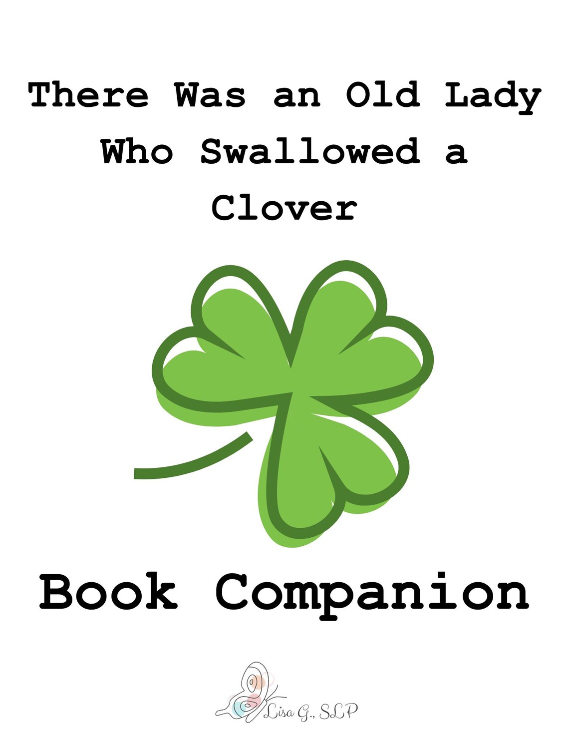 There Was an Old Lady Who Swallowed a Clover: Book Companion // Digital ...