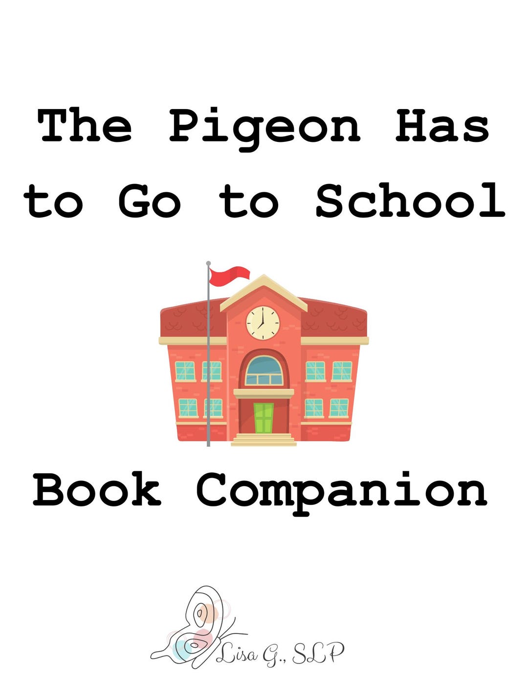 The Pigeon Has to Go to School Book Companion // Speech Therapy ...