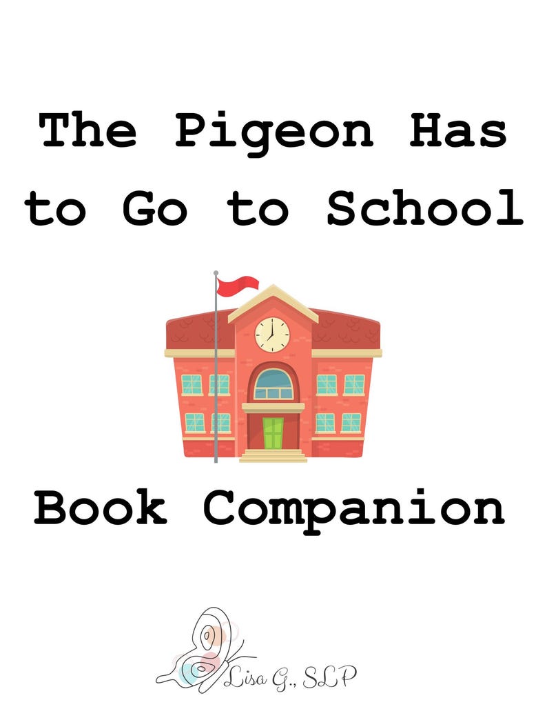 The Pigeon Has to Go to School Book Companion // Speech Therapy ...