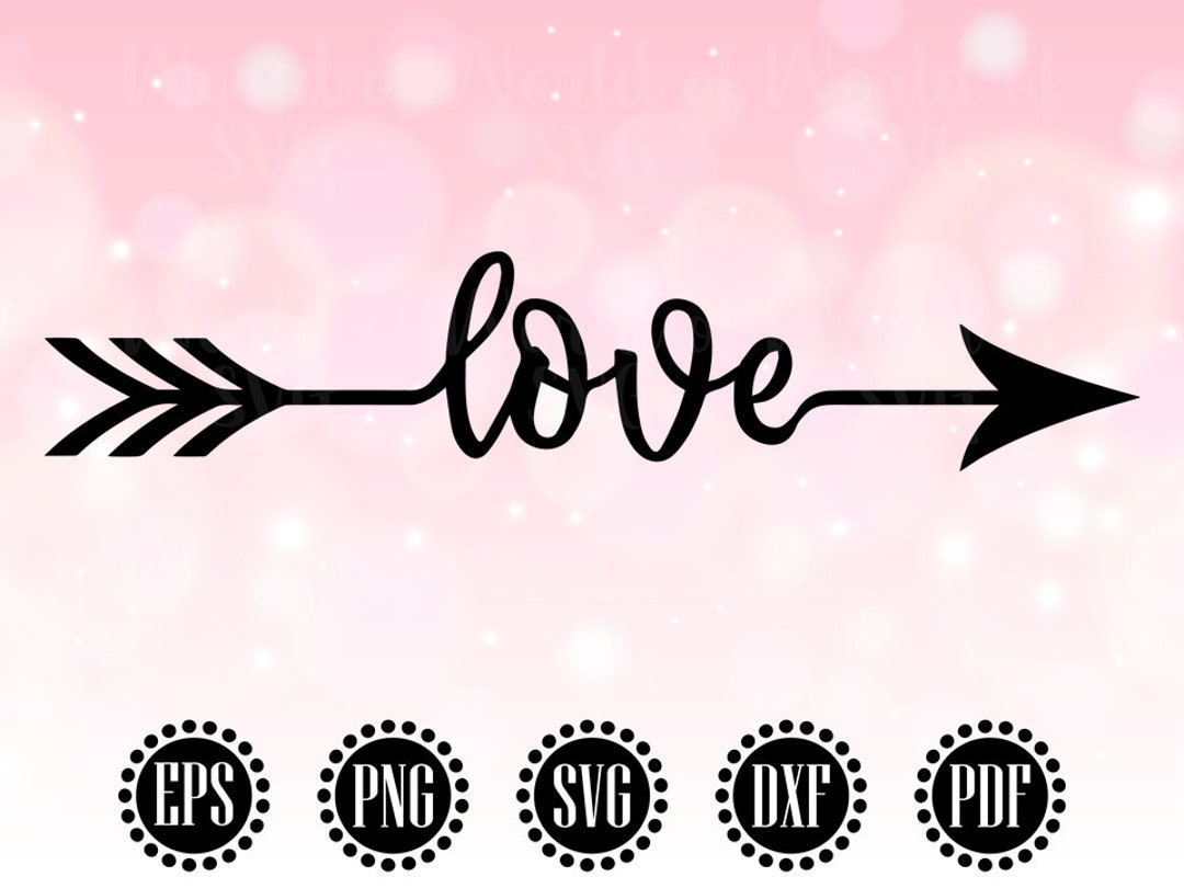 Love Arrow Clipart, Love SVG Download, Love Png Cut File, Love Eps ...