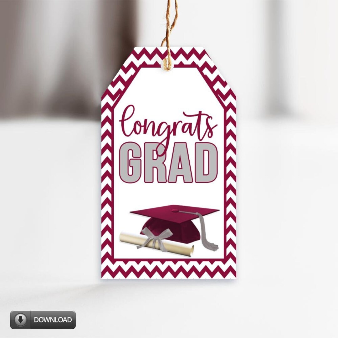 Maroon Graduation Printable Gift Tags, Congrats Grad You Did It Tassel ...