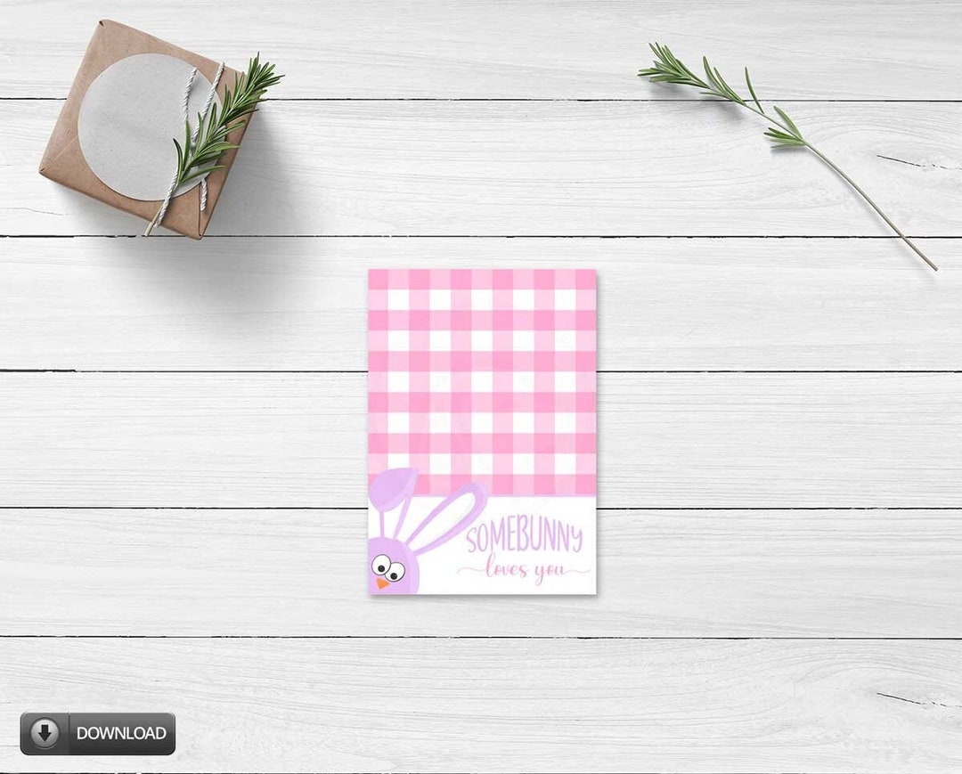 Easter Bunny Printable Cookie Cards, Some Bunny Loves Your Mini Cookie ...