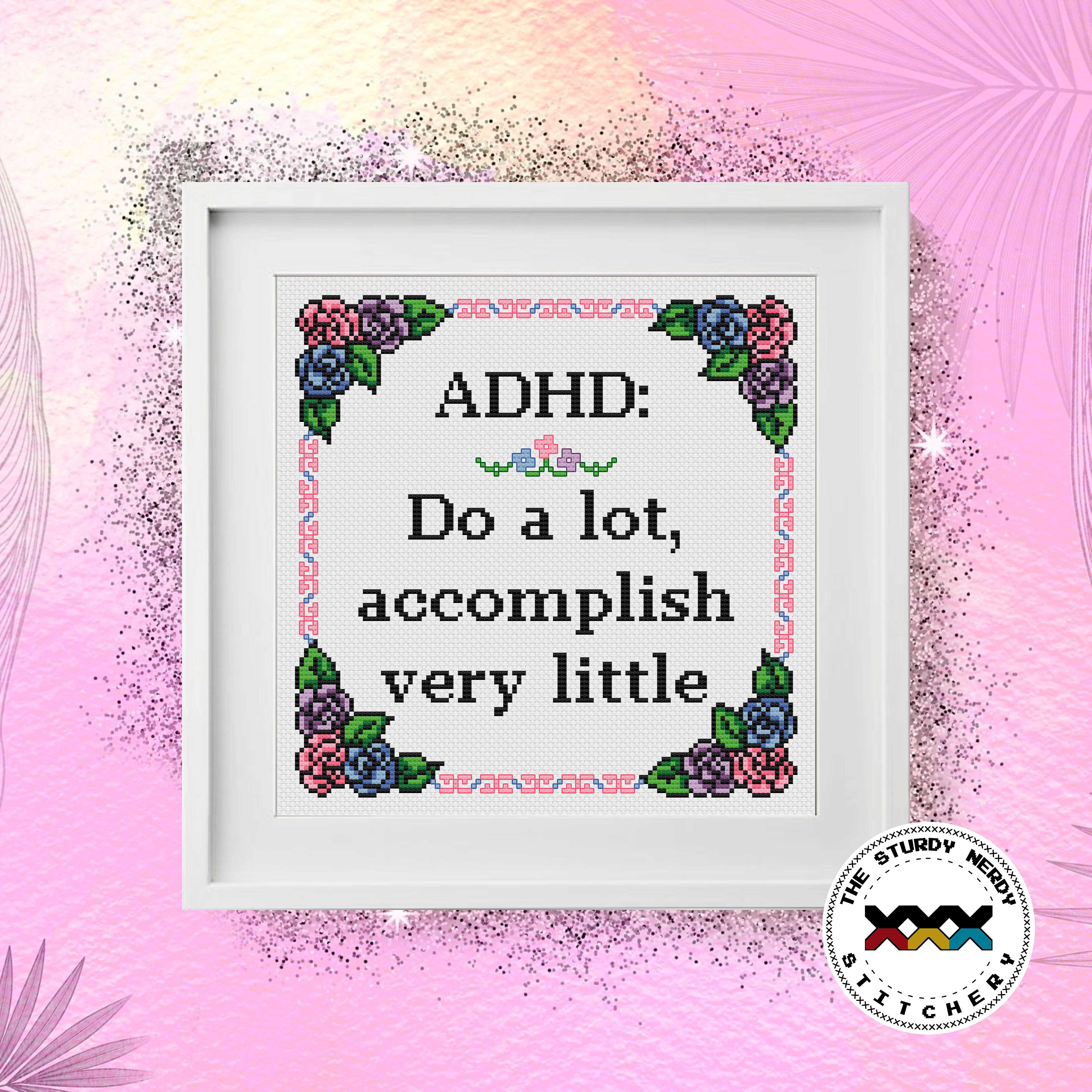 ADHD Cross Stitch Pattern Do a Lot Accomplish Very Little Digital PDF ...
