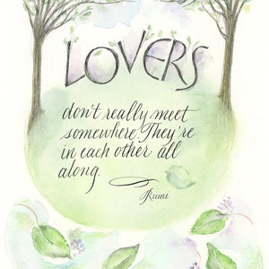 Lovers Rumi Quote Print, Rumi Quote Wall Art, 6" X 4", Lovers Don't ...