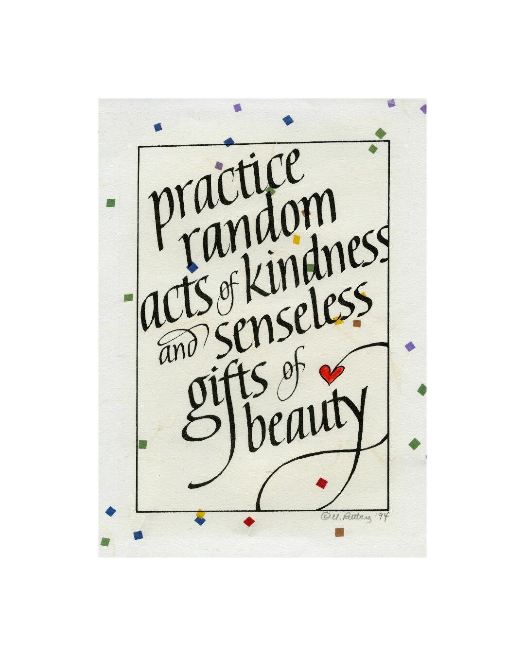 Practice Random Acts, Gifts of Beauty, Kindness Quote, Inspirational ...