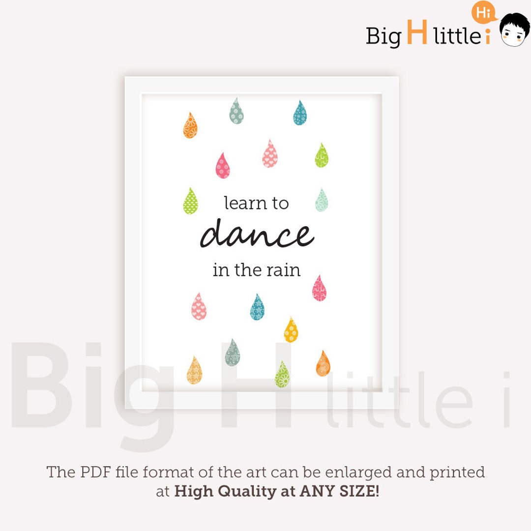 Learn to Dance in the Rain / Family Quote Printable / Inspirational Art ...
