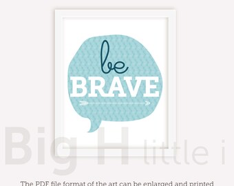 Be Brave Art Print - Etsy