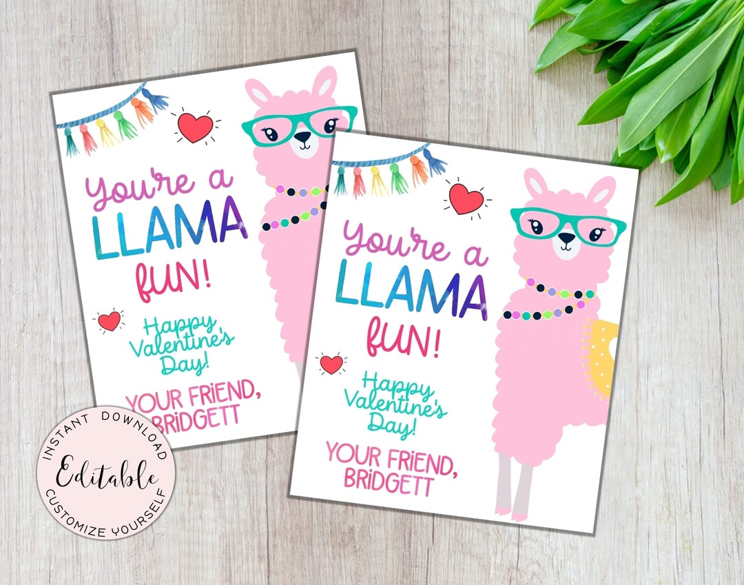 Valentine Favor Tags, Editable, You Are a Llama Fun, School Valentine ...