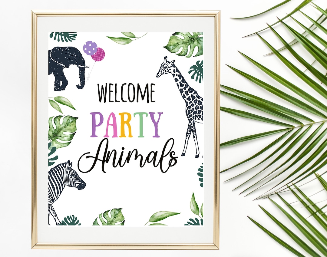 Welcome Party Animals Digital Sign Party Animal Printable - Etsy