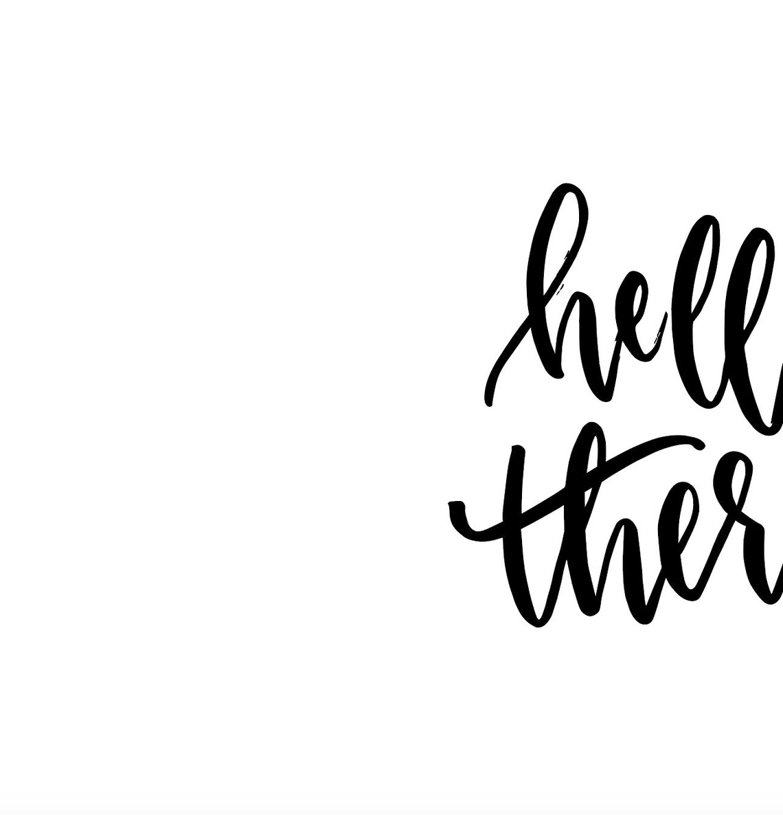 Hello There Print Motivational Quote Calligraphy Printable - Etsy