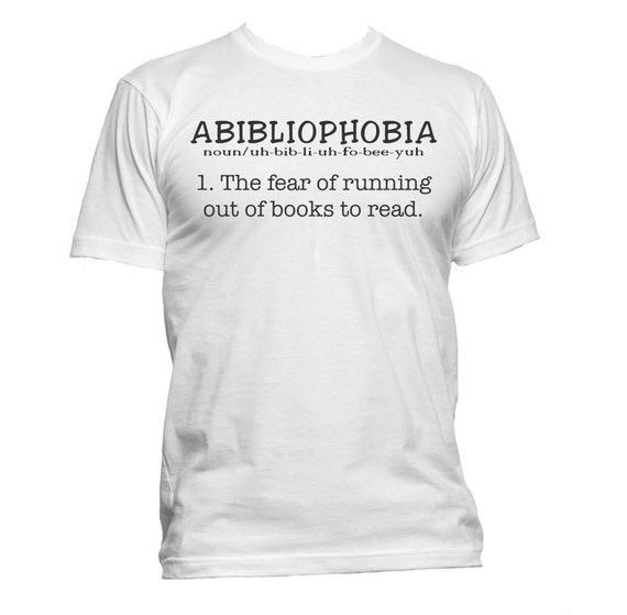 ABIBLIOPHOBIA the Fear of Running Out of Books | Etsy