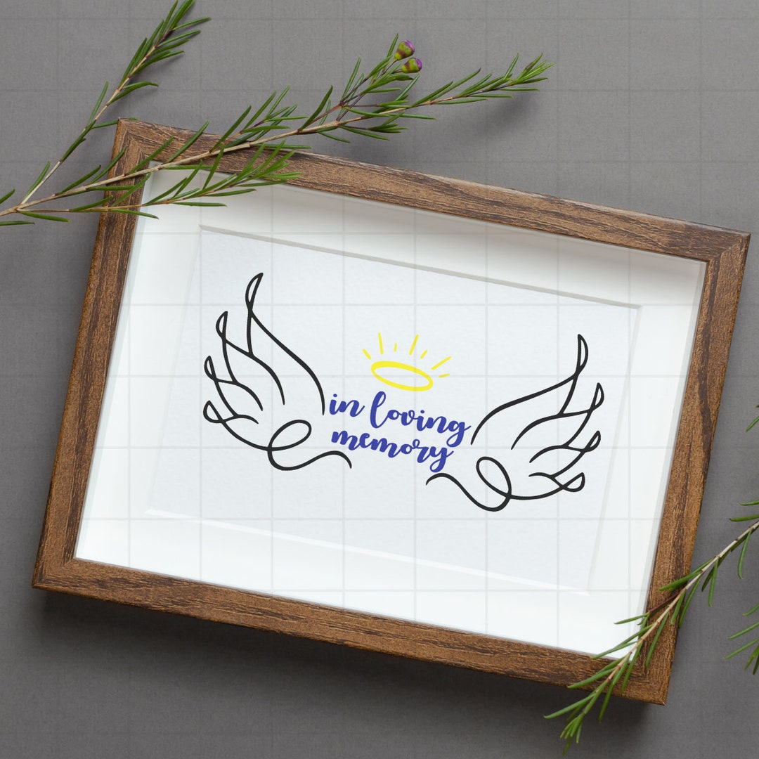 Angel Wings SVG PNG, in Loving Memory Svg Png, in Memory of Svg, in ...