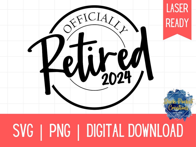 Retirement SVG PNG, Retired Svg Png, Retiring Svg, Retirement Gift ...