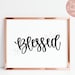Blessed Printable, 5x7, 8x10, 11x14, Blessed Wall Art, Nursery Print ...