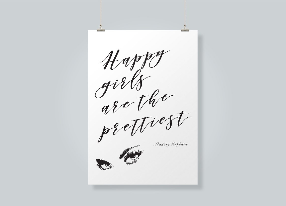 Happy Girls Are The Prettiest Audrey Hepburn Printable Etsy