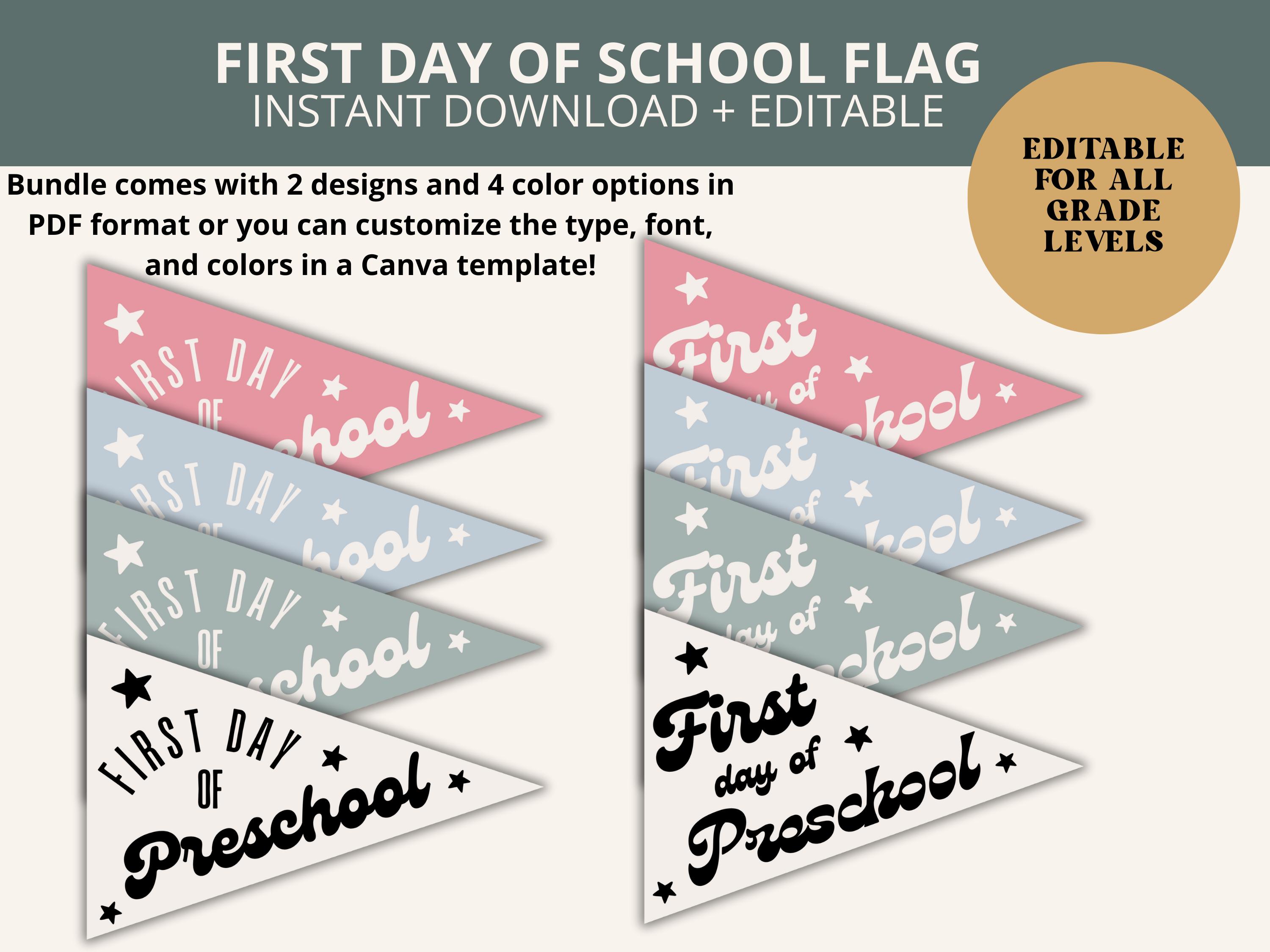 FIRST DAY FLAG, School, Preschool, Kindergarten, K-5, Pre-k, Homeschool ...