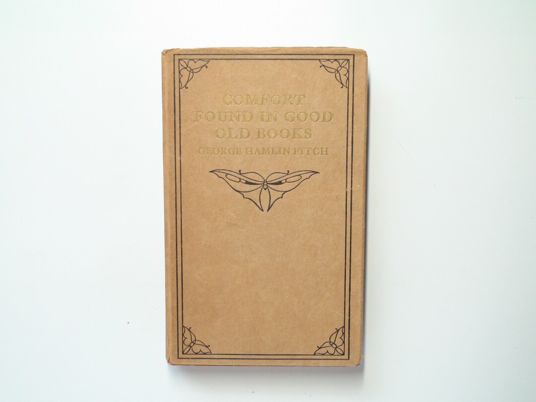 Comfort Found in Good Old Books, George Hamlin Fitch, 1911 - Etsy