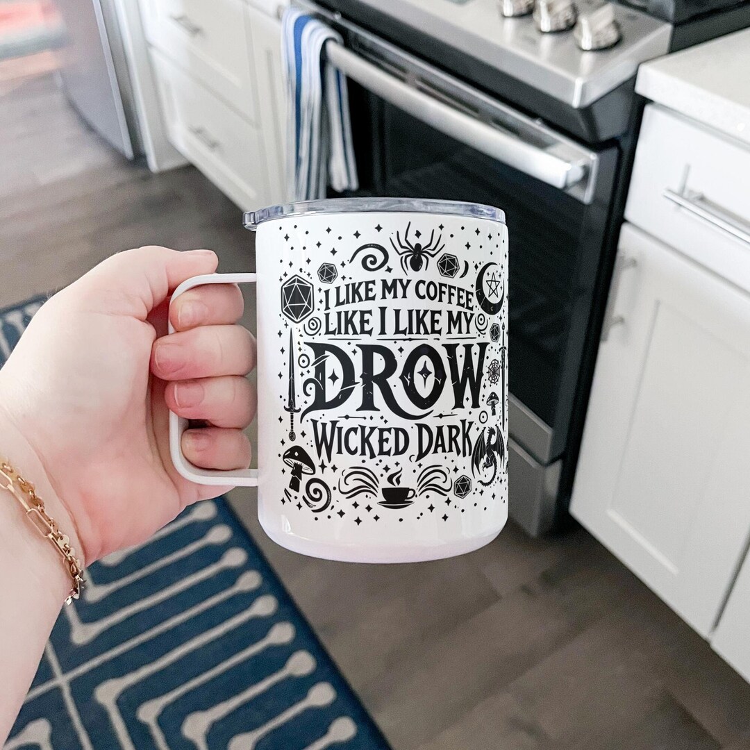I Like My Coffee Like I Like My Drow, Dungeons and Dragons Inspired ...