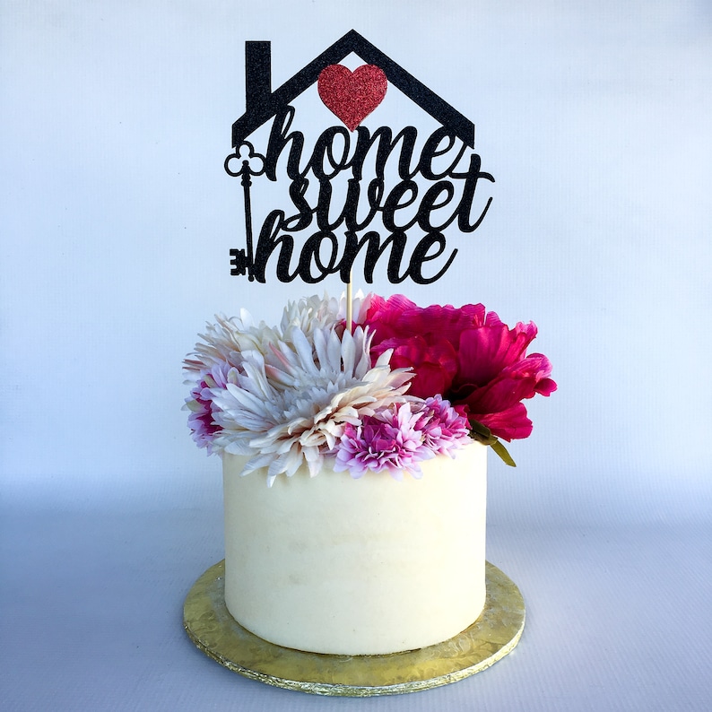 Home Sweet Home Cake Topper Home Sweet Home Housewarming - Etsy