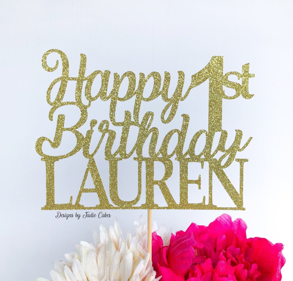 Happy Birthday Topper First Birthday Cake Topper Happy - Etsy