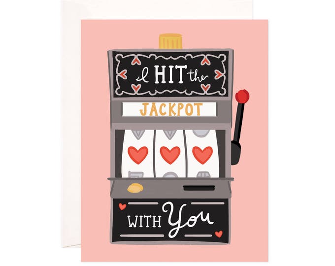 I Hit the Jackpot With You Greeting Card, Handmade Love and Friendship ...