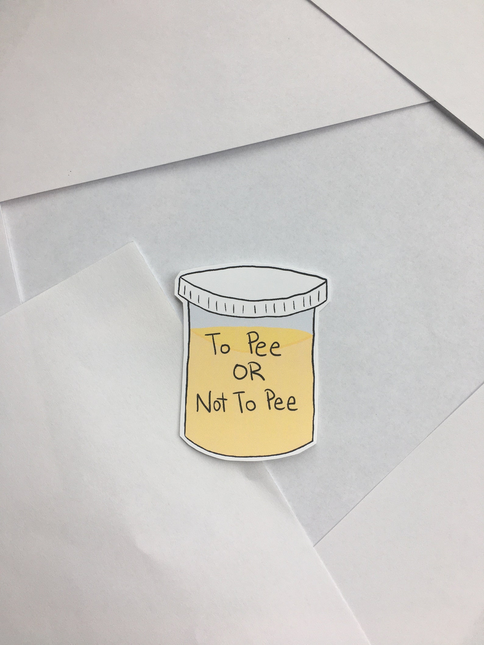 Urine Cup Sticker to Pee or Not to Pee Sticker - Etsy
