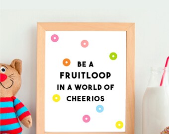Be a Fruit Loop | Etsy
