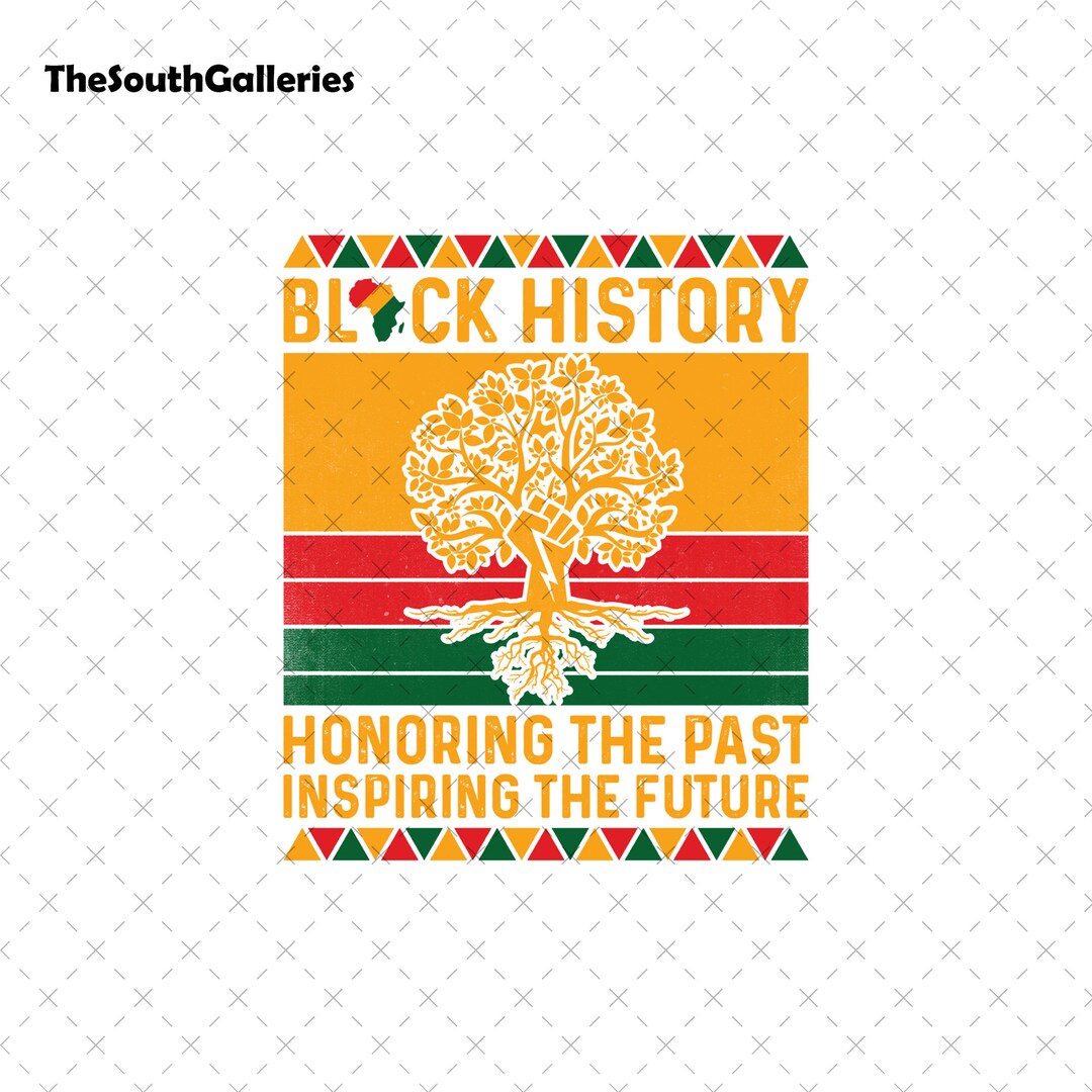 Honoring Past Inspiring Future Black History Month Png, Black History ...