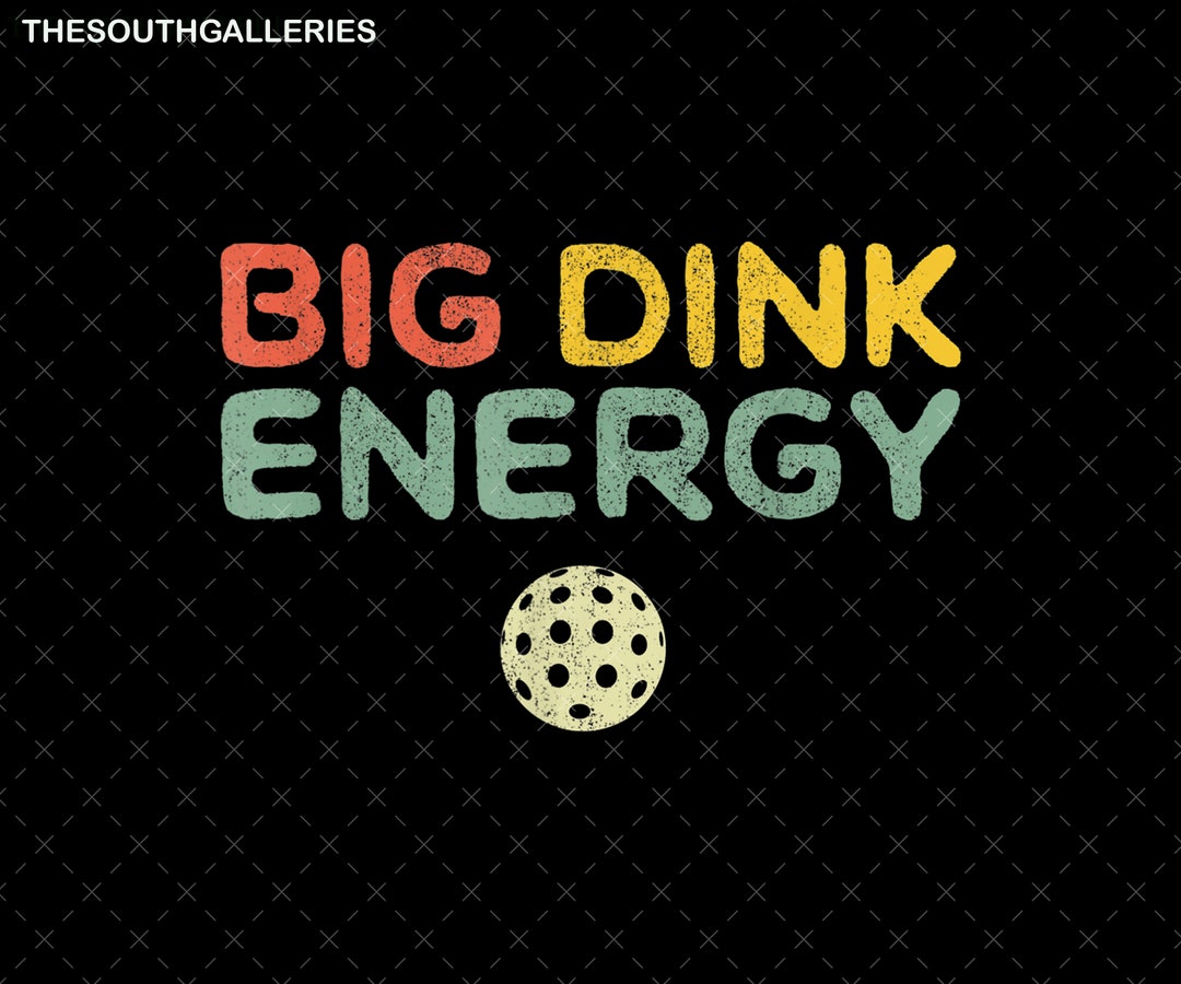 Pickleball Lovers Christmas Png, Big Dink Energy Pickleball Funny ...