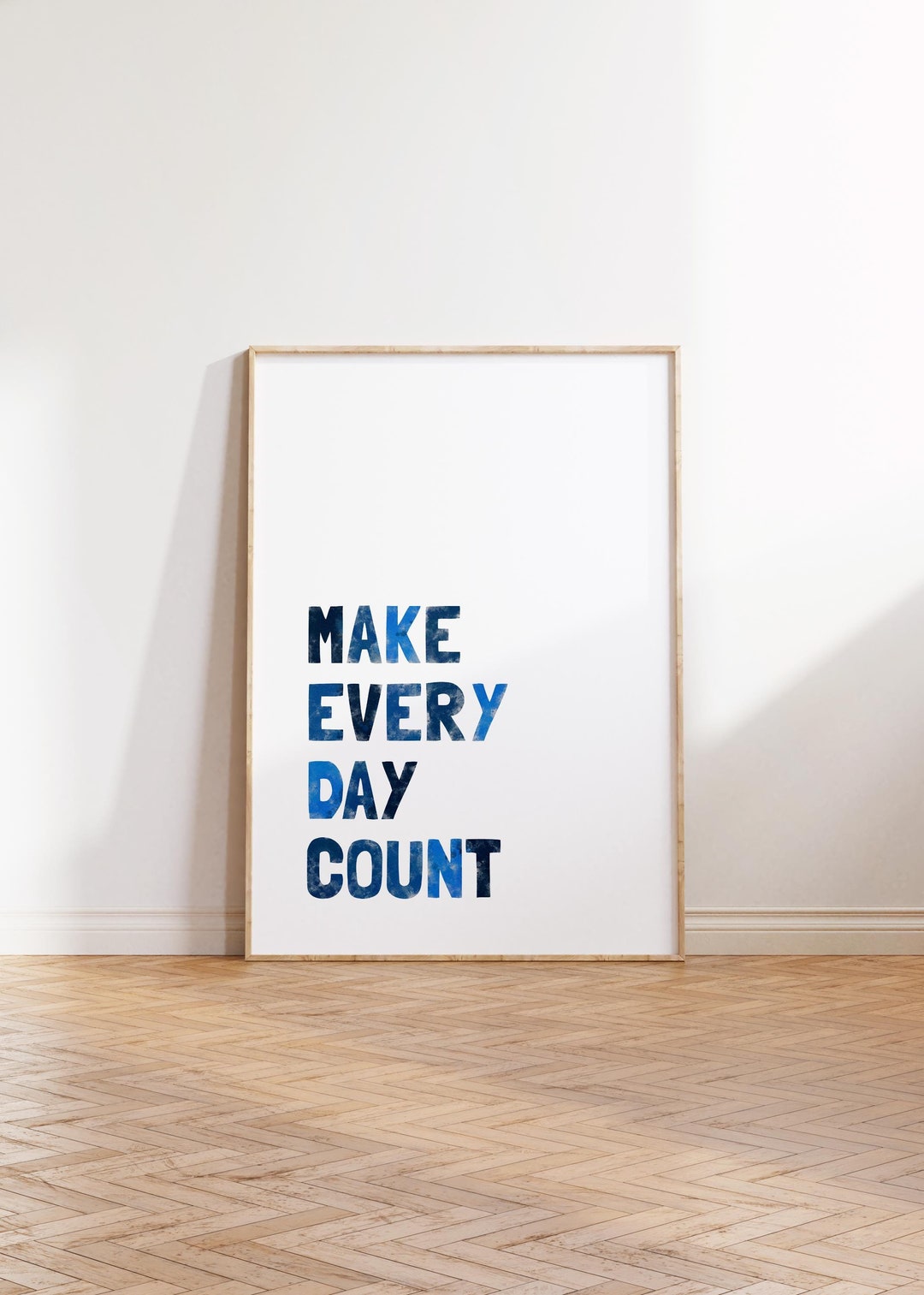 Make Every Day Count Inspirational Wall Art, Printable Quote Poster ...